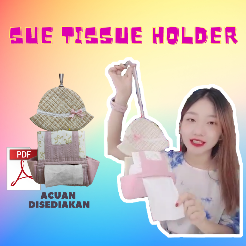 Sue Tissue Holder Online Workshop