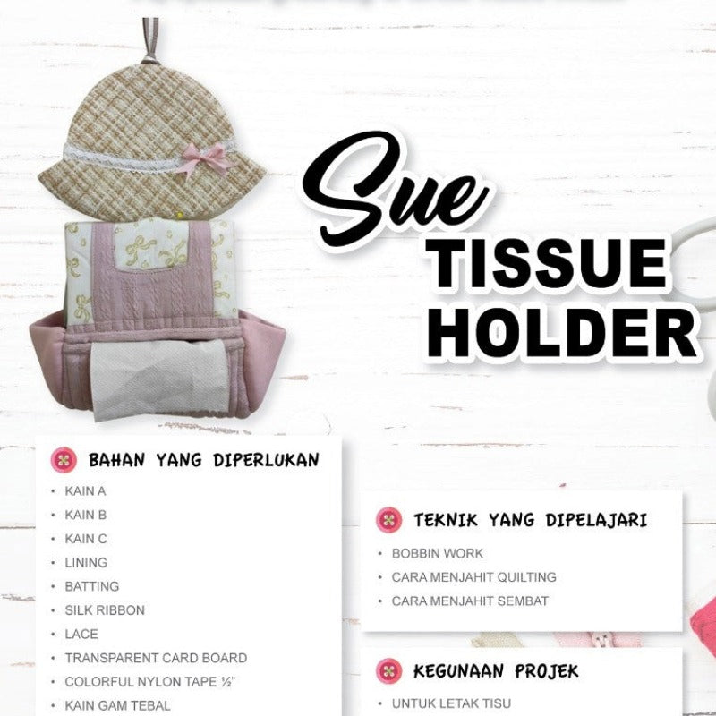 Sue Tissue Holder Online Workshop